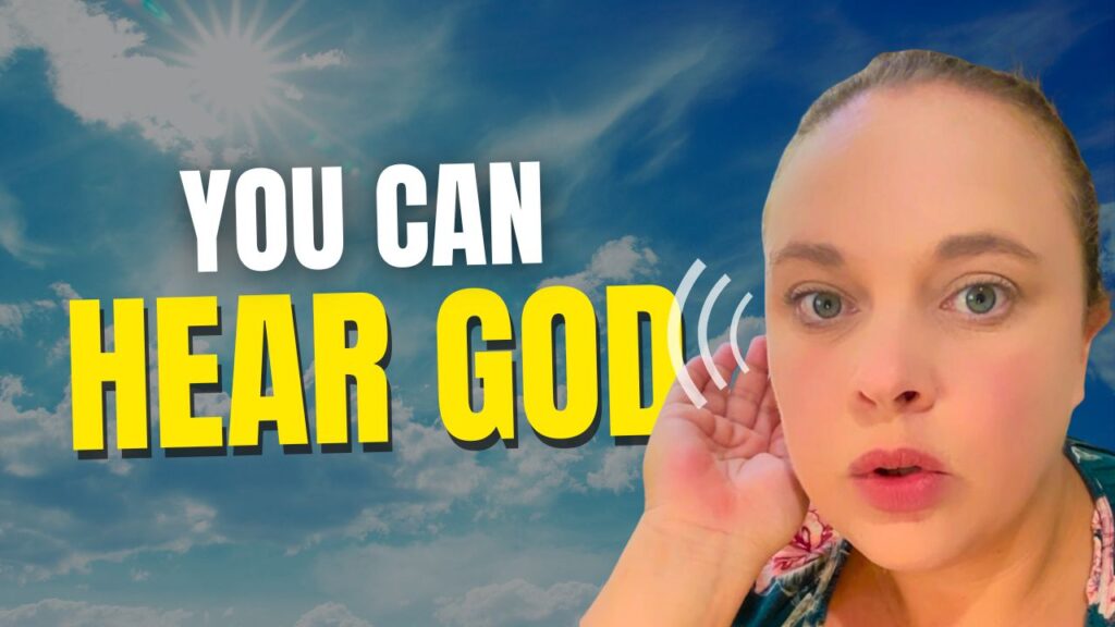Can I Hear God? Understanding How to Recognize God's Voice